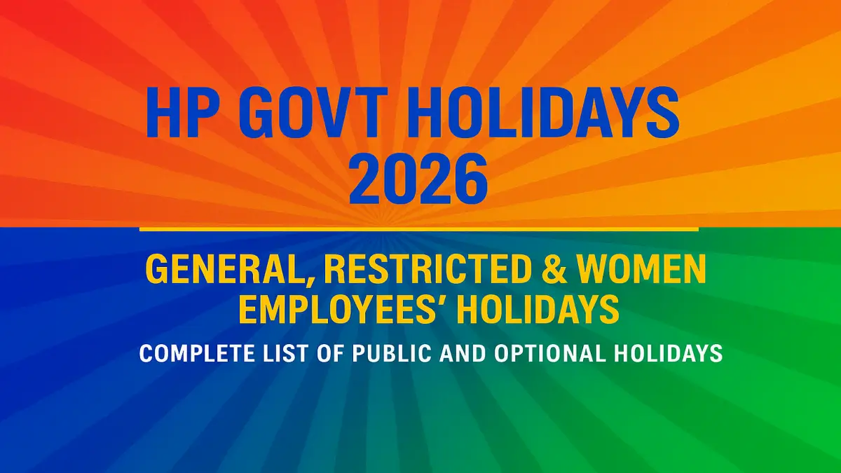 HP Govt Holidays 2026: Restricted, Special Holidays, Official PDF