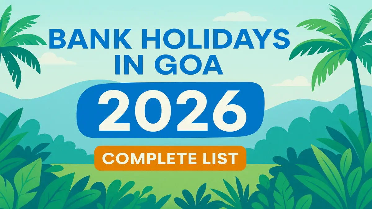Bank Holidays in Goa 2026: Download Official PDF